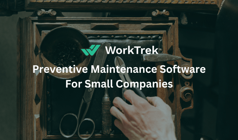Preventive Maintenance Software For Small Companies