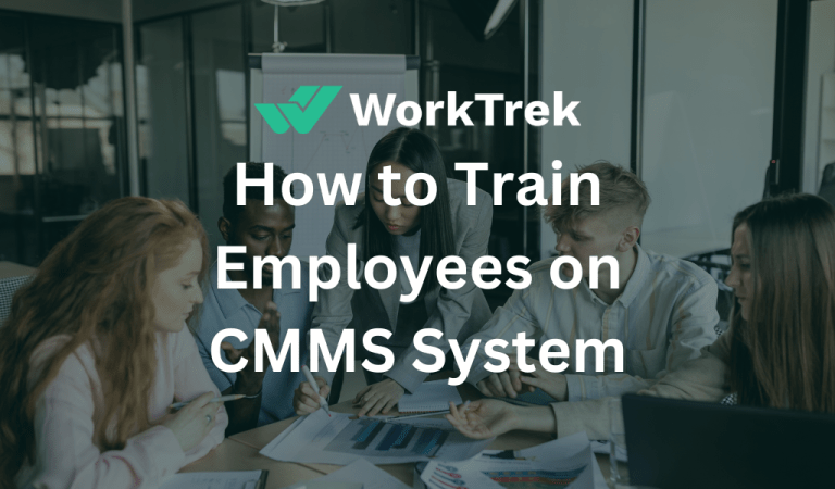 CMMS System - How to Train Your Employees